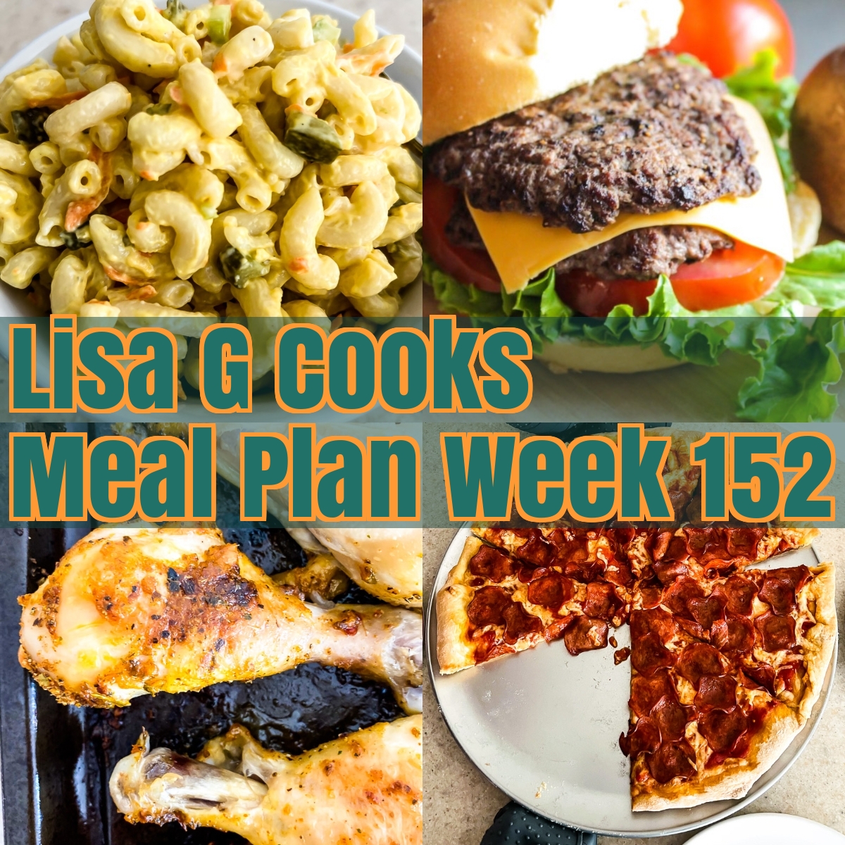 Meal Plan Week 8 Lisa G Cooks