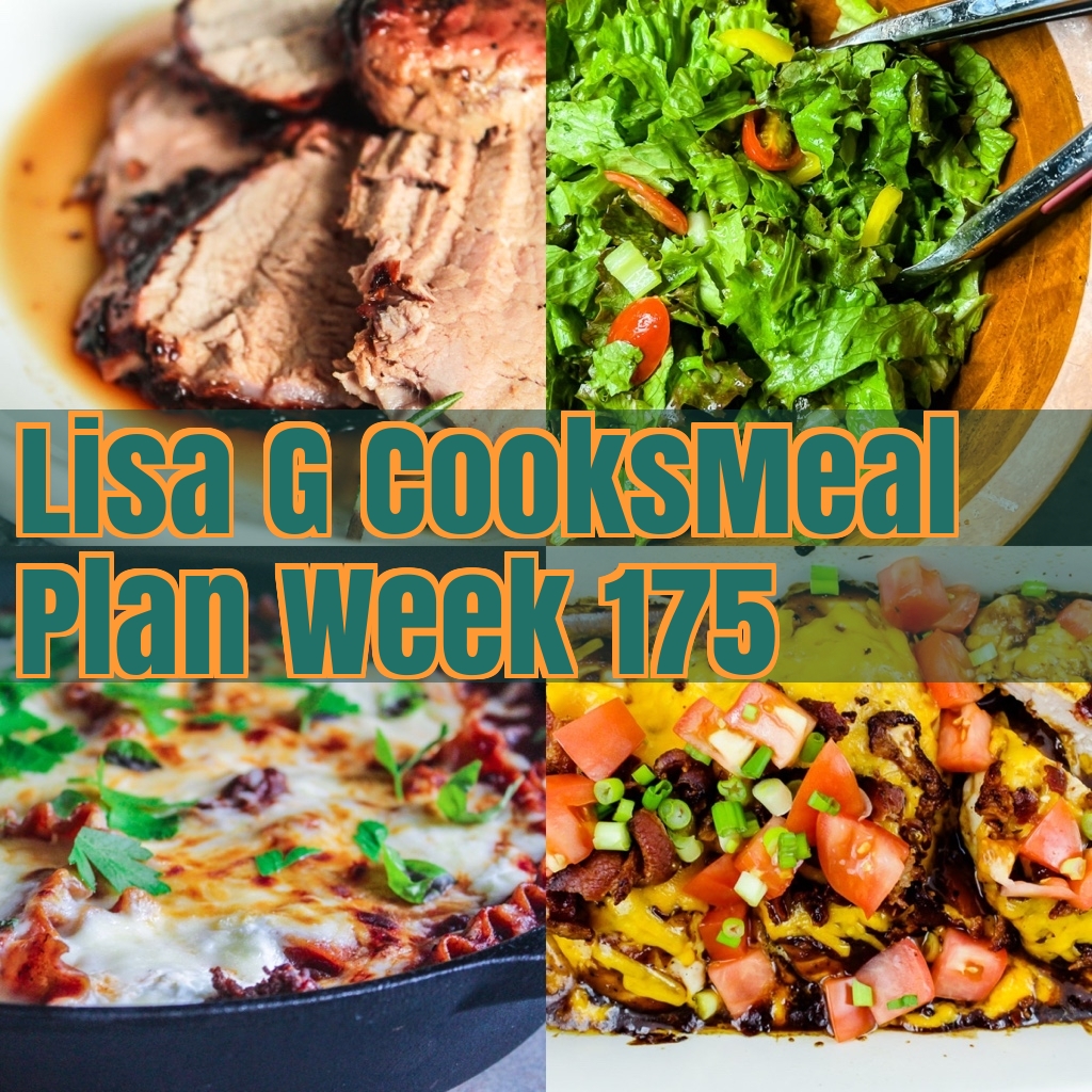 Meal Plan Week 33 Lisa G Cooks